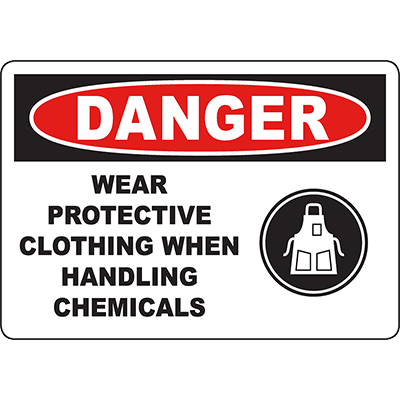 DANGER Wear Protective Clothing When Handling Chemicals Sign - DuraLabel