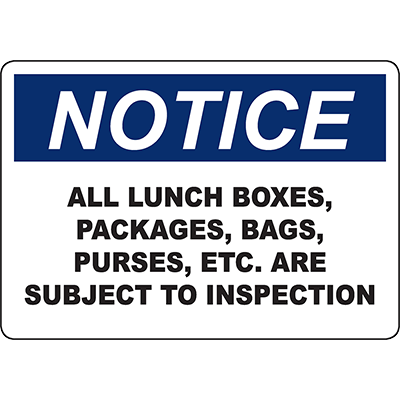 NOTICE Packages, Bags, Etc Subject To Inspection Sign - DuraLabel