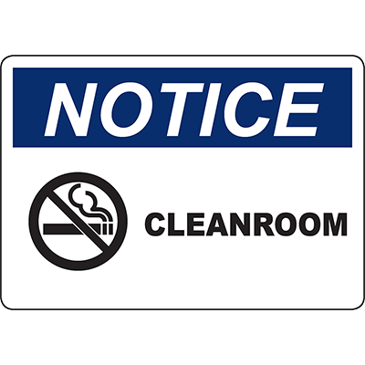 NOTICE Cleanroom No Smoking Sign - DuraLabel