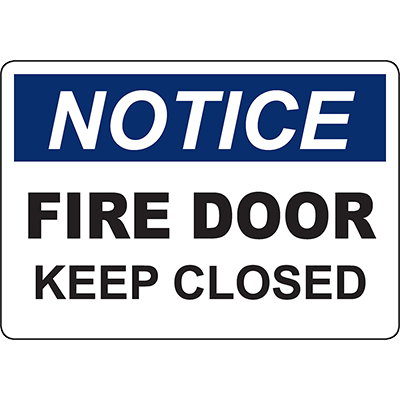 NOTICE Fire Door Keep Closed Sign - DuraLabel