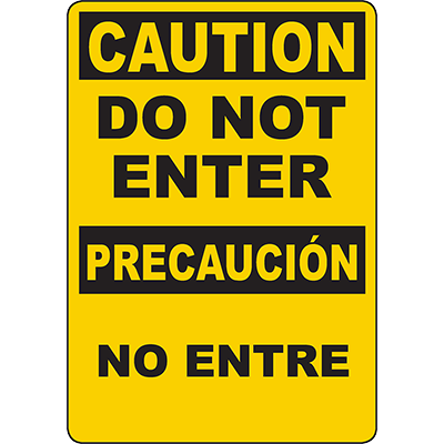 Do Not Enter Sign In Spanish Vinyl No Access/Entry Prohibition Sign,