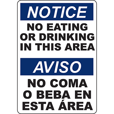 NOTICE No Eating Or Drinking In This Area Bilingual Sign - DuraLabel