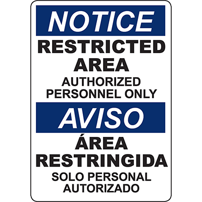 NOTICE Restricted Area Bilingual Sign | Graphic Products