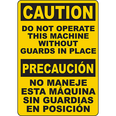 CAUTION Do Not Operate Machine Without Guards Bilingual Sign | Graphic ...