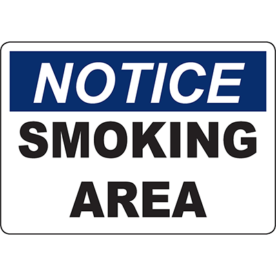 NOTICE Smoking Area Sign - DuraLabel