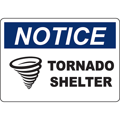 NOTICE Tornado Shelter Sign - DuraLabel