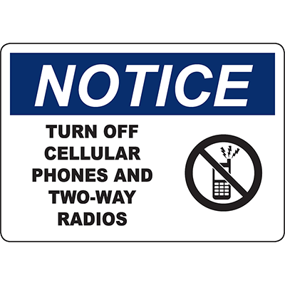 NOTICE Turn Off Cellular Phones And Radios Sign | Graphic Products