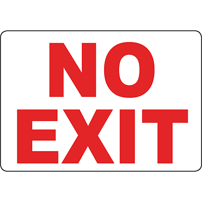 No Exit Sign - DuraLabel