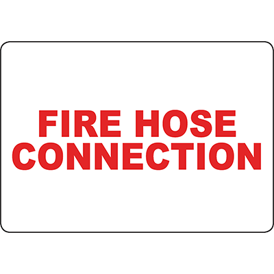 Fire Hose Connection Sign | Graphic Products