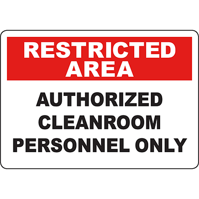 RESTRICTED AREA Authorized Cleanroom Personnel Only Sign | Graphic Products