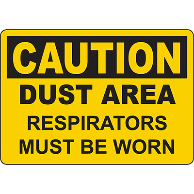 CAUTION Dust Area Respirators Must Be Worn Sign | Graphic Products