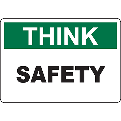THINK Safety Sign - DuraLabel