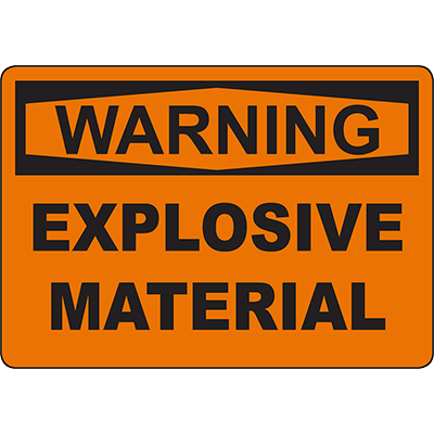 Warning Explosive Material Signs & Labels | Graphic Products