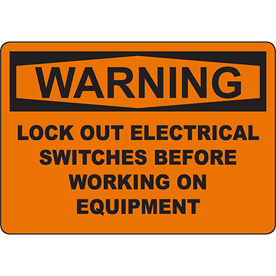 WARNING Lock Out Electrical Switches Sign | Graphic Products