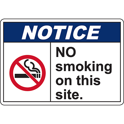 NOTICE No Smoking On This Site Sign - DuraLabel