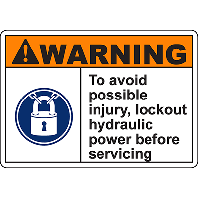 WARNING Lockout Hydraulic Power Before Servicing Sign - DuraLabel