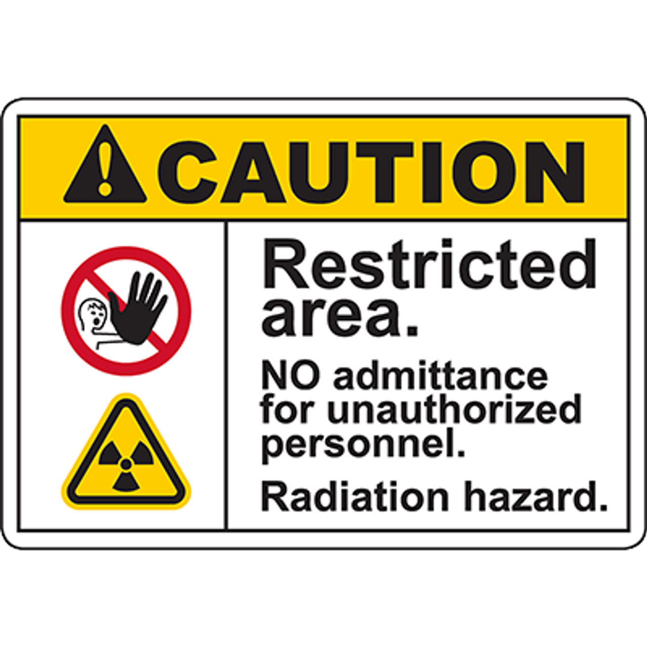CAUTION Restricted Area Radiation Hazard Sign | Graphic Products CAUTION Restricted Area Radiation Hazard Sign | Graphic Products