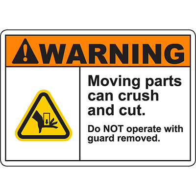 WARNING Do NOT operate with guard removed Sign w/ Symbol - DuraLabel