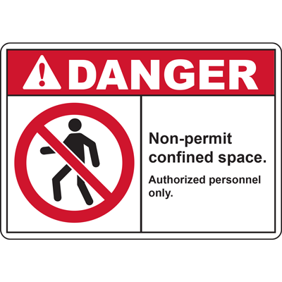 Danger Non-Permit Confined Space Authorized Persnl Only Sign W/ Image ...