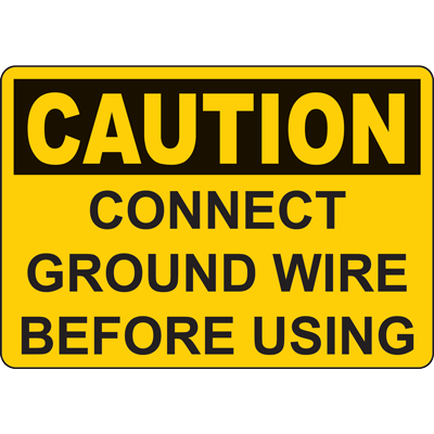 CAUTION Connect Ground Wire Before Using Sign - 3637 - DuraLabel