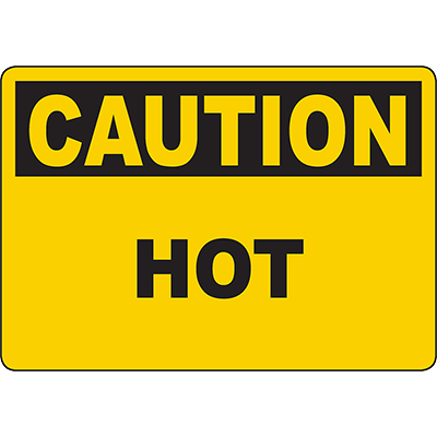 CAUTION Hot Sign | Graphic Products