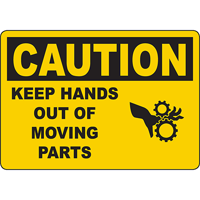 CAUTION Keep Hands Out Of Moving Parts Sign - DuraLabel