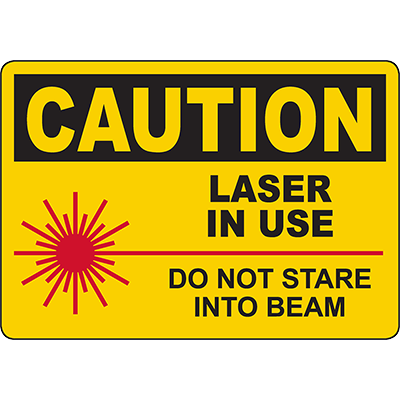 CAUTION Laser In Use Sign | Graphic Products