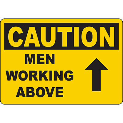 CAUTION Men Working Above Sign | Graphic Products