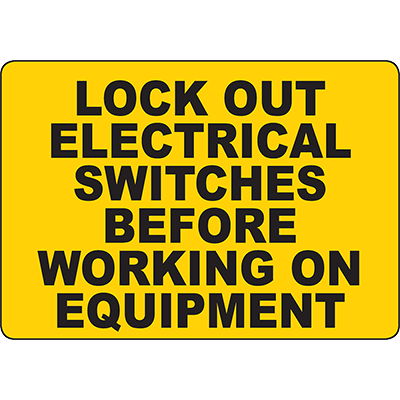 Lock Out Electrical Switches Sign - DuraLabel