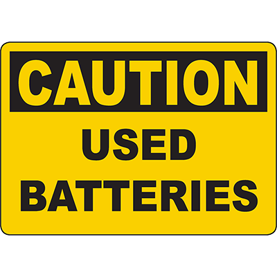 CAUTION Used Batteries Sign | Graphic Products