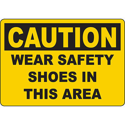 CAUTION Wear Safety Shoes In This Area Sign - DuraLabel