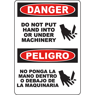 DANGER Do Not Put Hand Into Or Under Machinery Bilingual Sign - DuraLabel