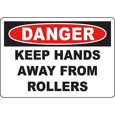 DANGER Keep Hands Away From Rollers Sign - DuraLabel