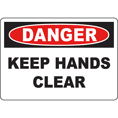 DANGER Keep Hands Clear Sign | Graphic Products