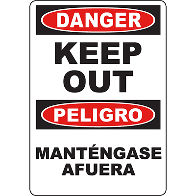DANGER Keep Out Bilingual Sign - DuraLabel