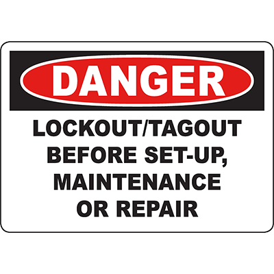 DANGER Lockout/Tagout Before Set-Up, Maintenance Or Repair Sign - DuraLabel
