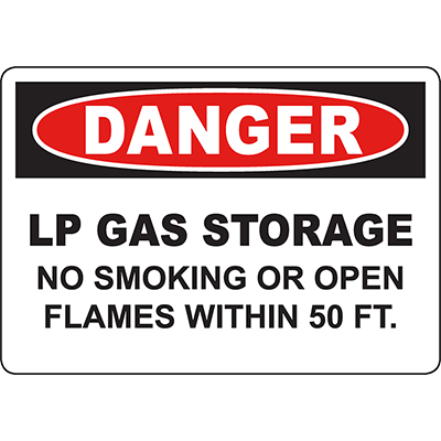 DANGER Lp Gas Storage No Smoking Or Open Flames Within 50 Ft Sign ...