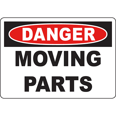 DANGER Moving Parts Sign | Graphic Products