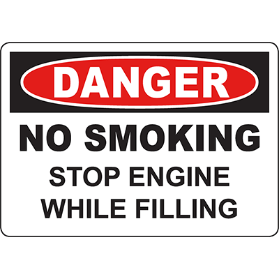 DANGER No Smoking Stop Engine While Filling Sign - DuraLabel