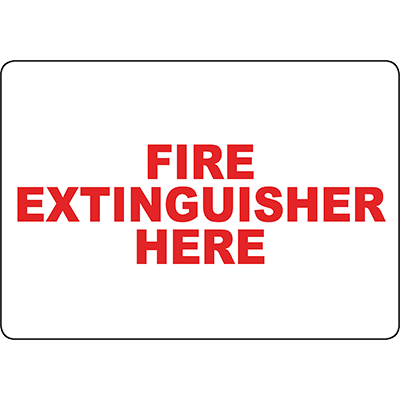 Fire Extinguisher Here Sign | Graphic Products