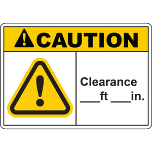 Safety Signs & Labels - Facility Signs - Clearance Signs - DuraLabel