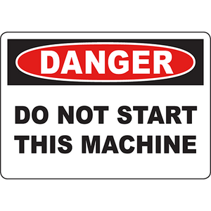 Do Not Start Men Working On Machine Floor Sign - DuraLabel