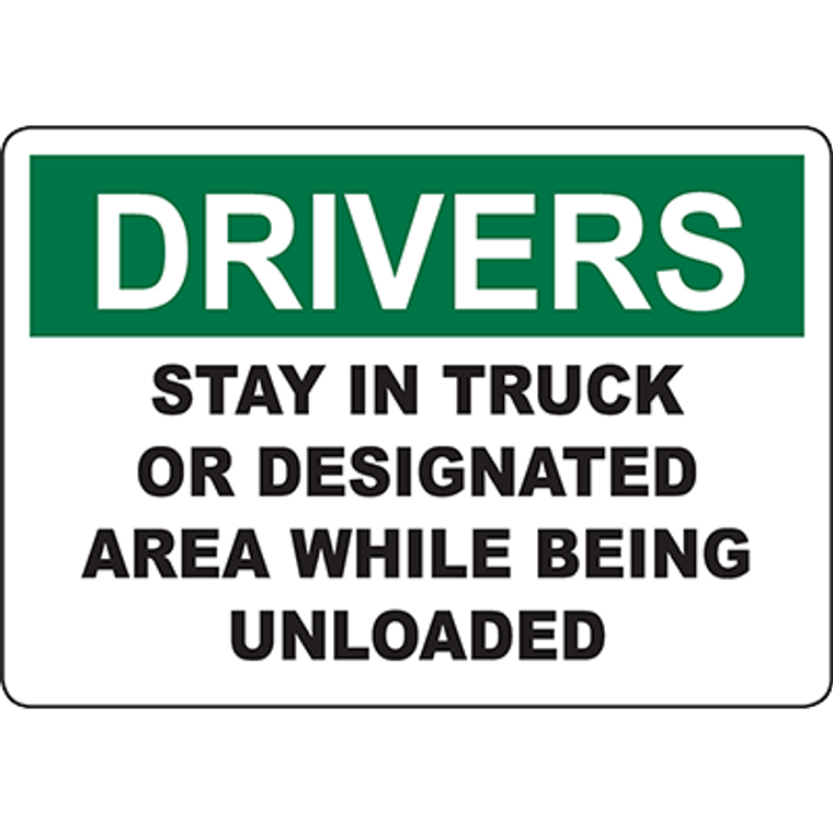 DRIVERS Stay In Truck Or Designated Area Sign | Graphic Products