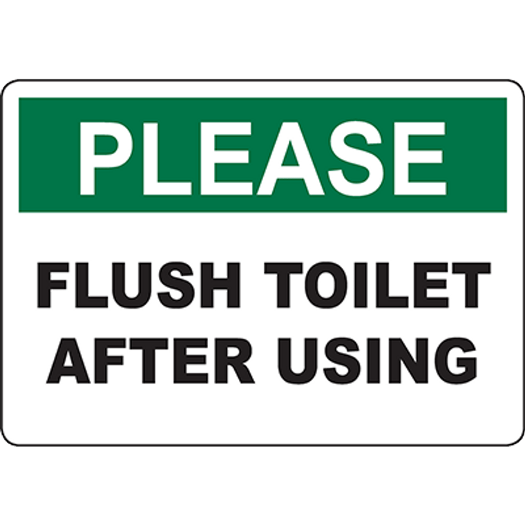 PLEASE Flush Toilet After Using Sign | Graphic Products PLEASE Flush Toilet After Using Sign | Graphic Products