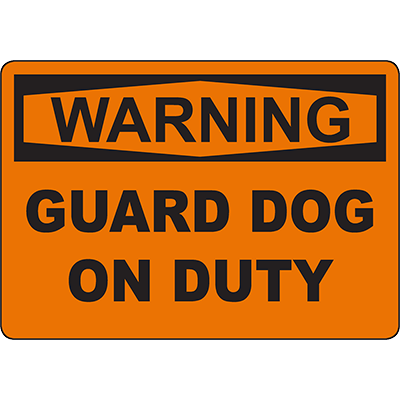 WARNING Guard Dog On Duty Sign | Graphic Products