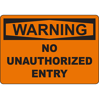 WARNING No Unauthorized Entry Sign | Graphic Products
