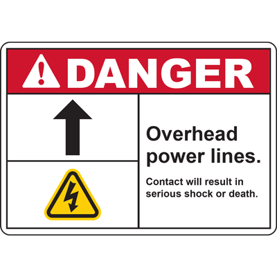 DANGER Overhead power lines Contact will result in serious shock or ...