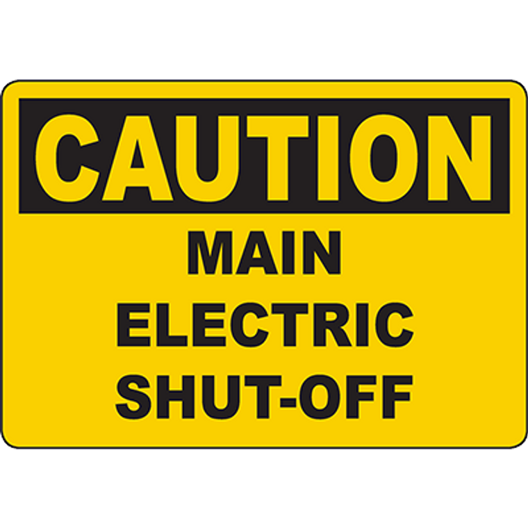 CAUTION Main Electric Shut-Off Sign | Graphic Products