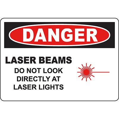 DANGER Laser Beams Do Not Look Directly At Laser Lights Sign | Graphic ...