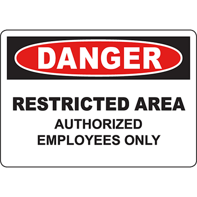 DANGER Restricted Area Authorized Employees Only Sign | Graphic Products